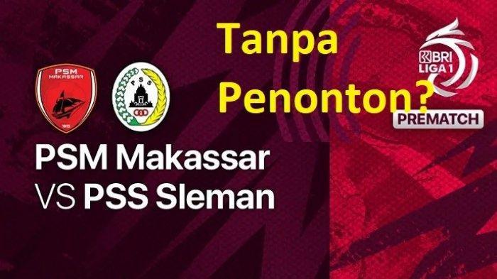 Live Streaming PSM vs PSS via Vidio.com, Digelar Tanpa Penonton di ...