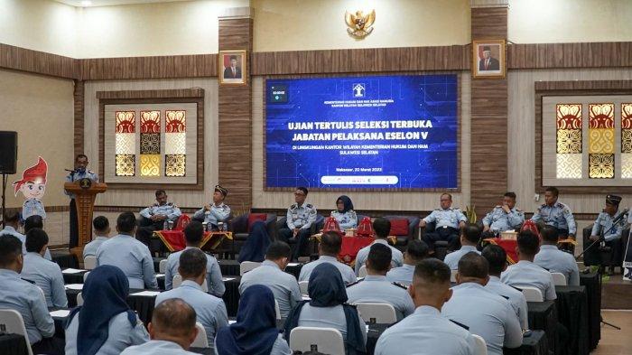 Kakanwil Liberti Awasi Langsung Hasil Seleksi Terbuka Jabatan Struktural UPT Kemenkumham Sulsel ...