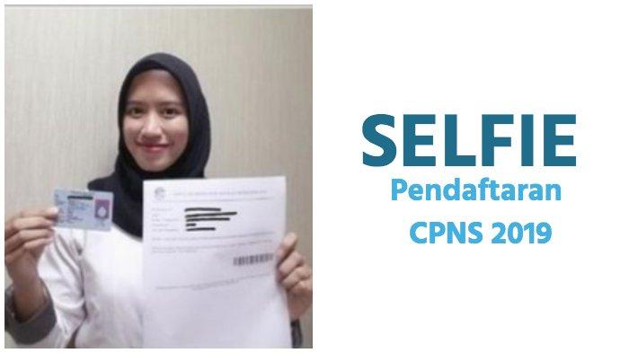Pendaftaran CPNS 2019, Cara Benar Upload Foto Selfie Via https ...