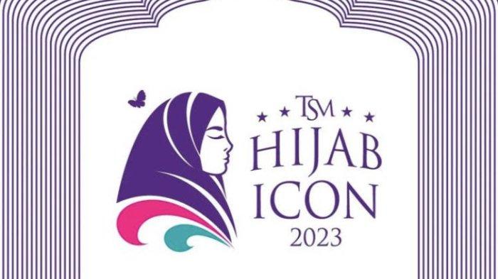 Yuk Ikut Pemilihan Hijab Icon TSM 2023, Berikut Syarat dan Ketentuan ...