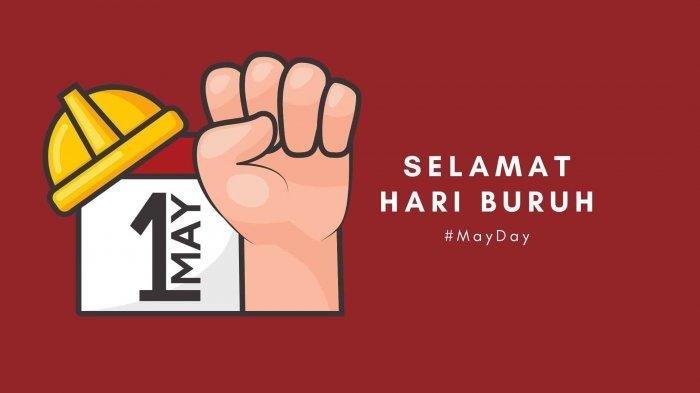 30 Ucapan Selamat Hari Buruh 2023, Cocok Dijadikan Status di WhatsApp, Instagram dan Facebook ...