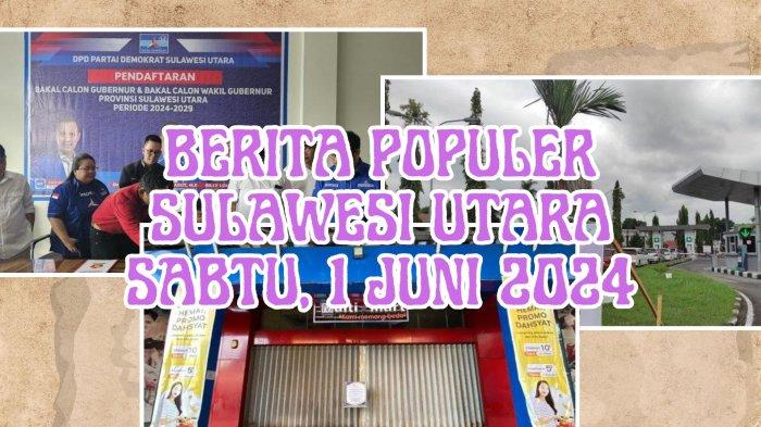 7 Berita Populer Sulut 1 Juni 2024: Penyebab Multimart Megamas Tutup ...