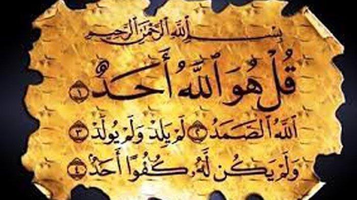 Arti dan Keutamaan Bacaan Surah Al Ikhlas, Qul Huwallahu Ahad Sampai Wa ...