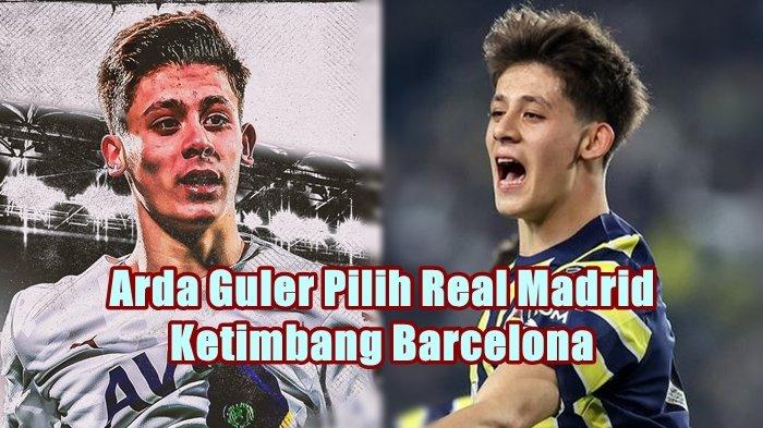 Profil Arda Guler Wonderkid Turki dan Fenerbahce, Pilih Berseragam Real Madrid Ketimbang ...