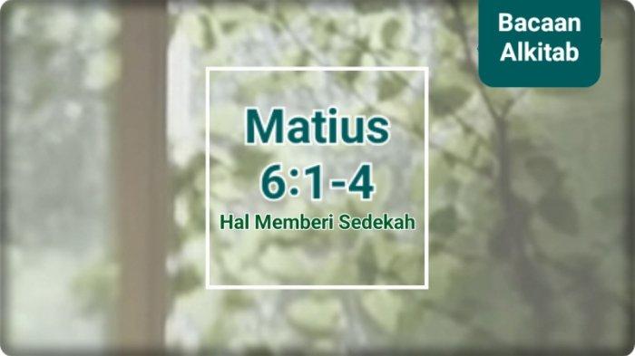 Bacaan Alkitab dan Renungan Kristen tentang Hal Memberi Sedekah, Matius ...