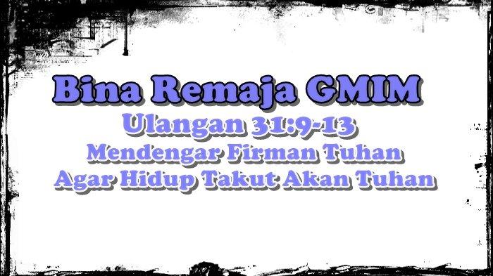 Bina Remaja GMIM, Renungan 9 - 15 Februari 2025, Mendengar Firman Tuhan ...