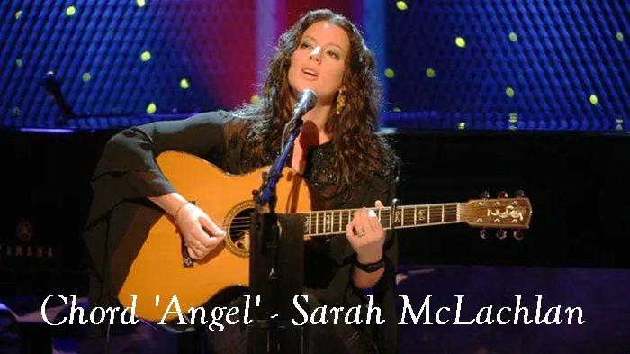 Chord Angel - Sarah McLachlan - Kunci Gitar C - Tribunmanado.co.id