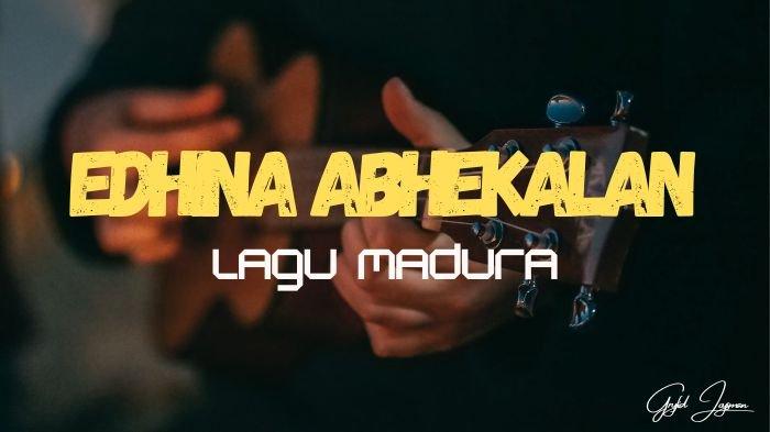 Chord Gitar Edhina Abhekalan - Lagu Madura Viral - Tribunmanado.co.id