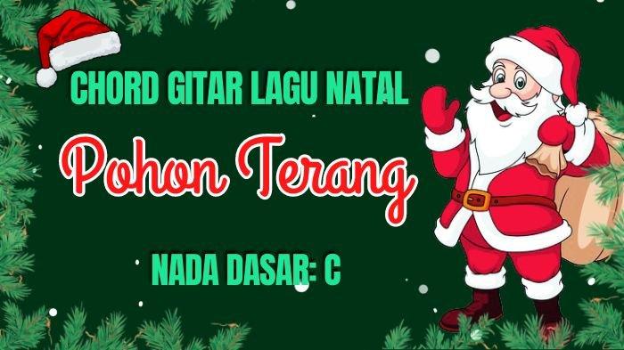 Chord Gitar Lagu Pohon Terang, Nada Dasar C - Tribunmanado.co.id
