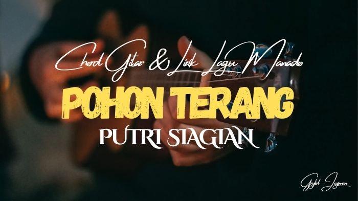 Chord Gitar dan Lirik Lagu Pohon Terang, Nada Dasar C - Tribunmanado.co.id