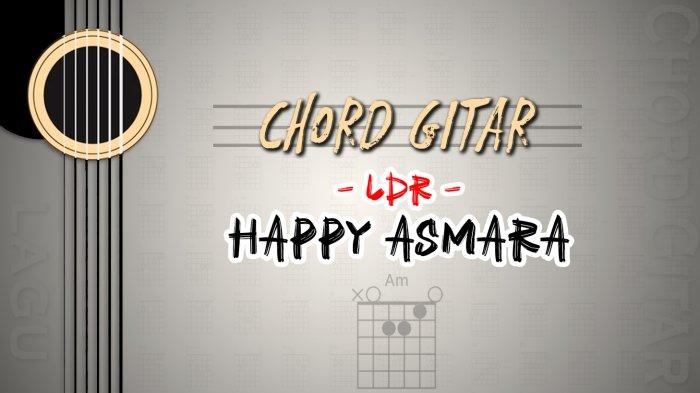 Chord LDR - Layang Dungo Restu Happy Asmara - Kunci Gitar Am - Tribunmanado.co.id