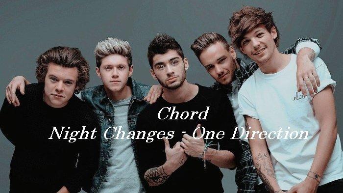 Kunci Gitar Night Changes - One Direction - Chord G - Tribunmanado.co.id