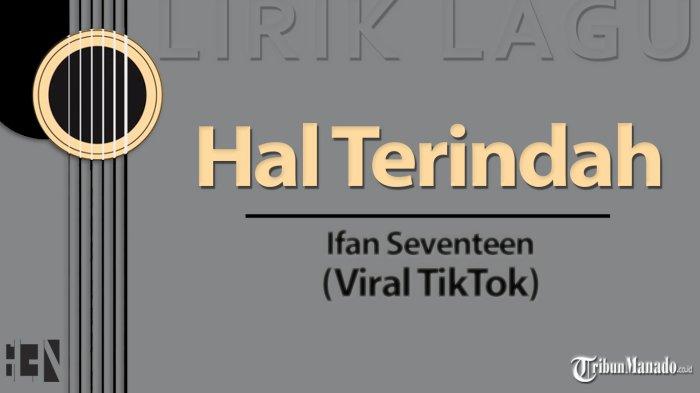 Chord Lagu Hal Terindah Viral TikTok, Kunci Gitar Mudah Lirik Tak ...
