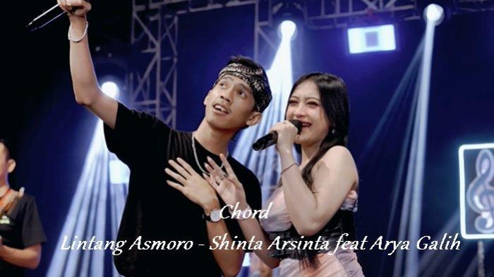 Chord Lintang Asmoro - Shinta Arsinta feat Arya Galih - Tribunmanado.co.id