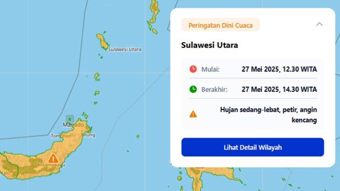 Peringatan Dini Cuaca di Sulawesi Utara Selasa 27 Mei 2025, Info BMKG Potensi Hujan Lebat ...