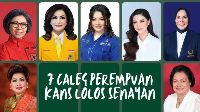 Daftar 7 Caleg Perempuan Kans Lolos ke Senayan, Dominasi Suara DPD dan DPR RI Dapil Sulawesi ...