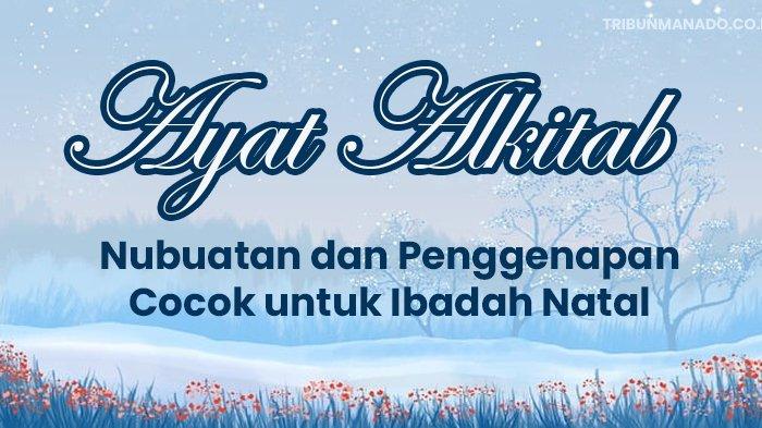 Daftar Ayat Alkitab, Nubuatan dan Penggenapan Cocok untuk Ibadah Natal ...