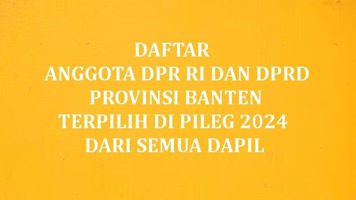 Daftar Lengkap Nama Anggota DPR RI dan DPRD Provinsi Sulawesi Selatan Terpilih di Pileg 2024 ...