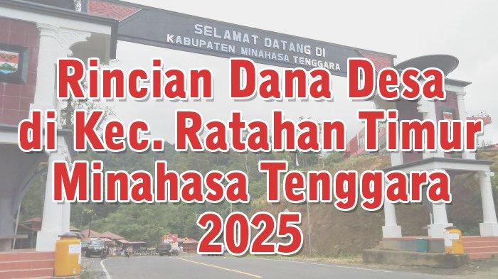 Daftar Rincian Dana Desa di Kecamatan Ratahan Timur Minahasa Tenggara ...