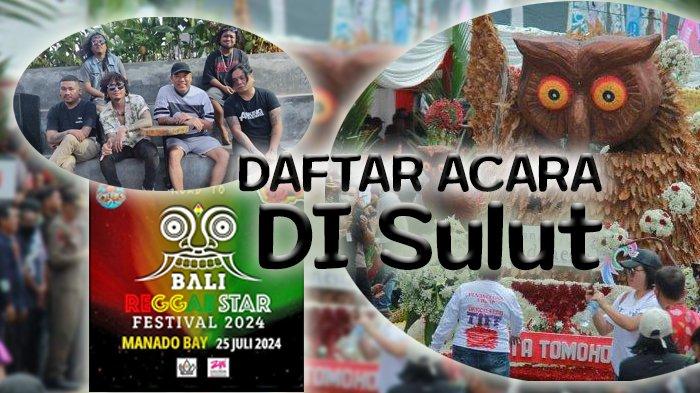 Daftar Acara di Sulawesi Utara Akhir Juli dan Awal Agustus 2024, Manado ...
