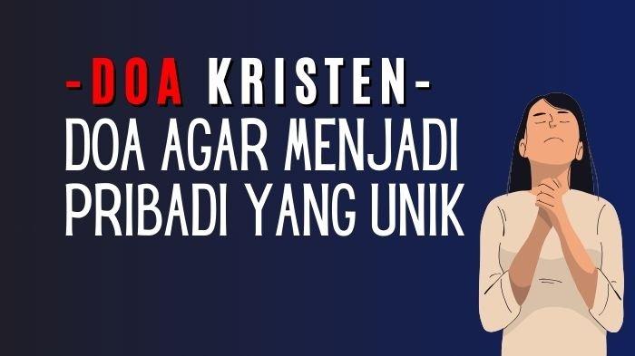 Doa Kristen: Doa Agar Menjadi Pribadi yang Unik - Tribunmanado.co.id