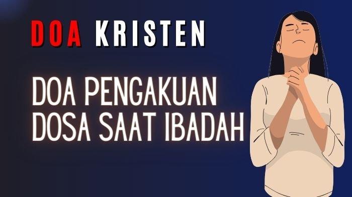 Doa Kristen: Doa Pengakuan Dosa saat Ibadah - Tribunmanado.co.id
