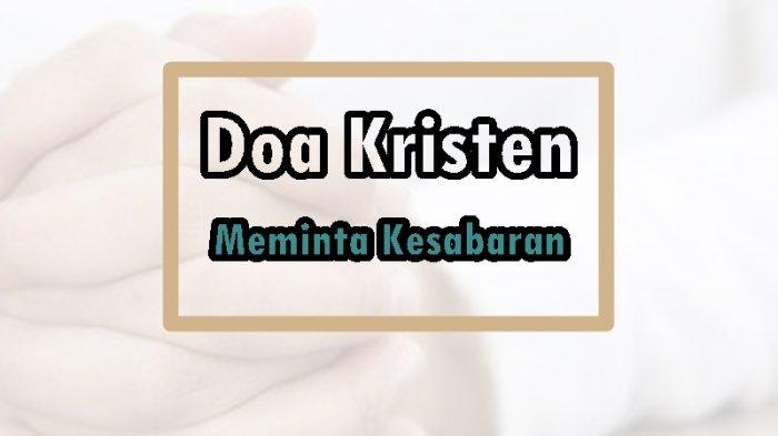 Doa Kristen: Meminta Kesabaran - Tribunmanado.co.id