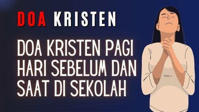 Doa Kristen Pagi Hari Sebelum dan Saat di Sekolah - Tribunmanado.co.id