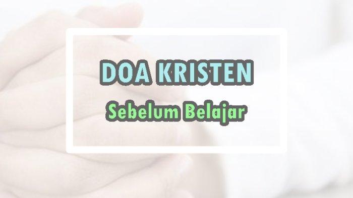 Doa Kristen: Doa Pribadi Sebelum Belajar - Tribunmanado.co.id
