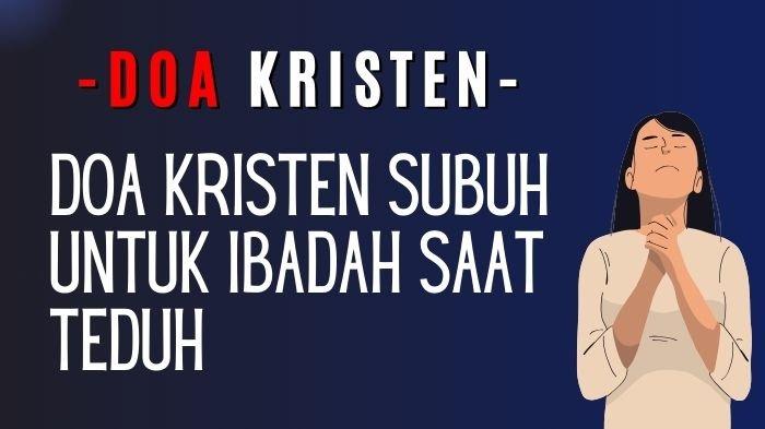 Doa Kristen Subuh untuk Ibadah Saat Teduh - Tribunmanado.co.id