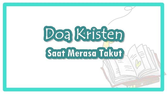 Doa Kristen saat Merasa Takut - Tribunmanado.co.id