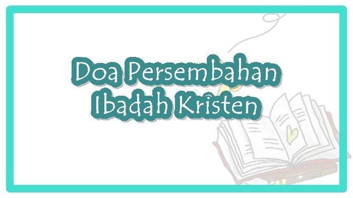 Doa Kristen - Persembahan - Tribunmanado.co.id