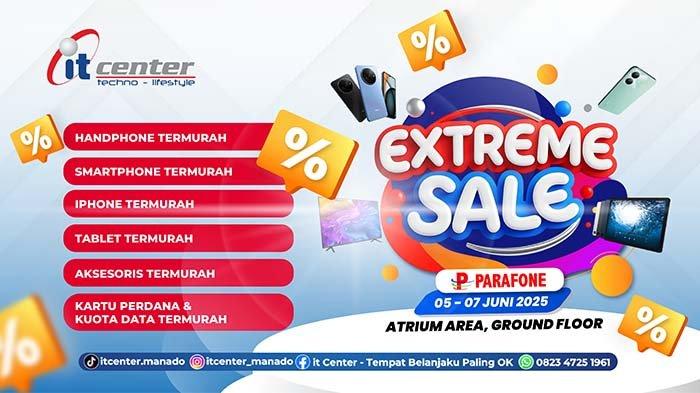 itCenter Manado Gelar Extreme Sale: Diskon Gila-gilaan untuk Produk ...