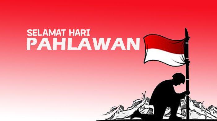 7 Gambar Poster Ucapan Selamat Hari Pahlawan 2024, Cocok Dibagikan ke ...