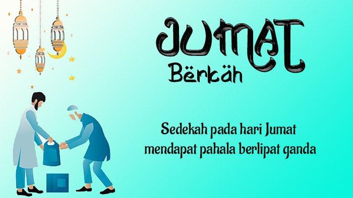 Poster Gambar dan Kata-kata Mutiara Jumat Berkah, Cocok Dibagikan ke Medsos, Saling Mengingatkan ...