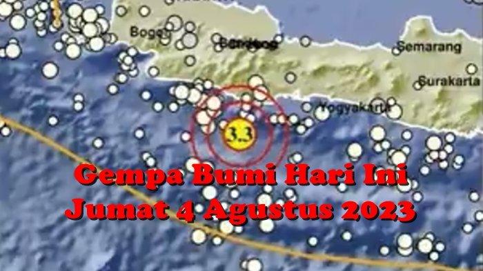 Gempa Bumi Hari Ini Jumat 4 Agustus 2023, Info BMKG Kekuatan dan Lokasinya - Tribunmanado.co.id