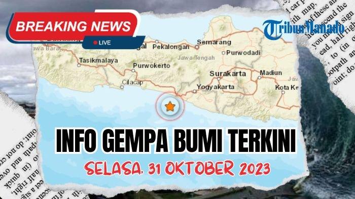 Gempa Bumi Selasa 31 Oktober 2023, Guncangan di Laut, Info BMKG Magnitudo dan Lokasinya ...