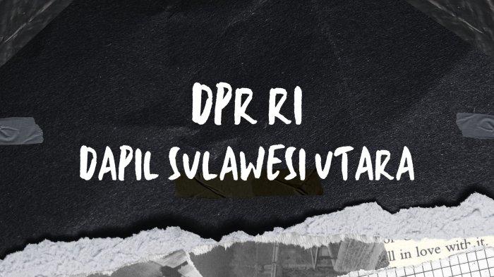 Hasil Sementara Suara Caleg DPR RI Dapil Sulut: Rio Dondokambey Kejar HBL, CEP dan Jerry Sengit ...