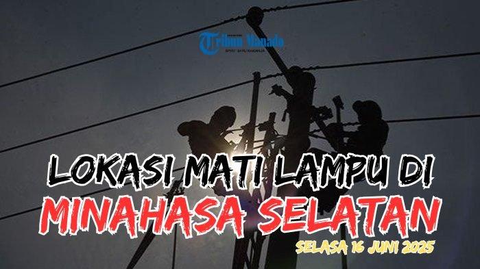Info PLN Penghentian Aliran Listrik di Minahasa Selatan Pagi Ini, Berikut Daftar Lokasi ...