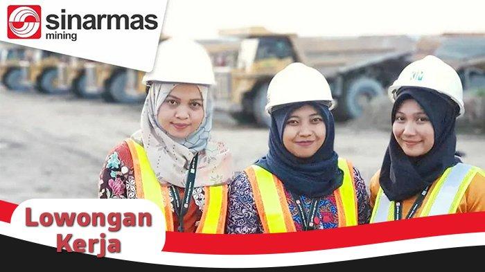 Info Lowongan Kerja Sinar Mas Mining, Cek di Sini Syarat dan Posisi yang Dibuka - Halaman all ...
