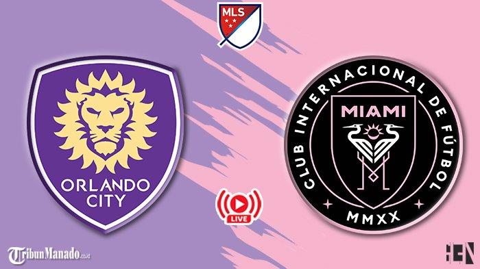 Live TV Online! Streaming Inter Miami vs Orlando City, Nonton Gratis ...