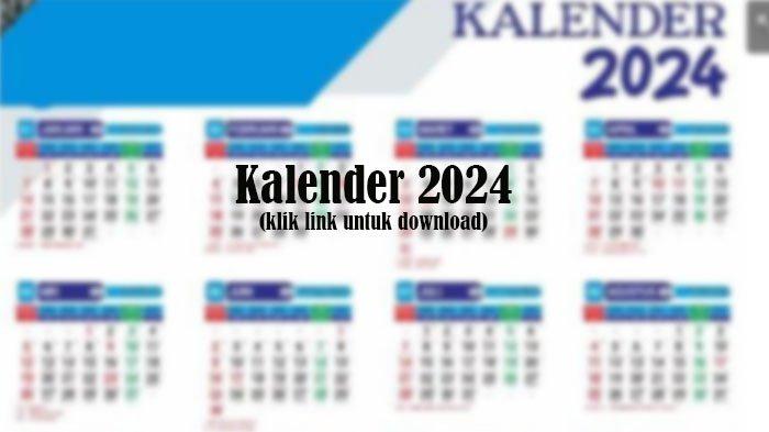 Jadwal Libur Nasional 2024, Lengkap dengan Cuti Bersama - Halaman all - Tribunmanado.co.id