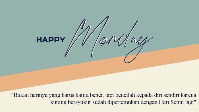 15 Kata-kata Ucapan Selamat Hari Senin untuk Status Media Sosial yang ...