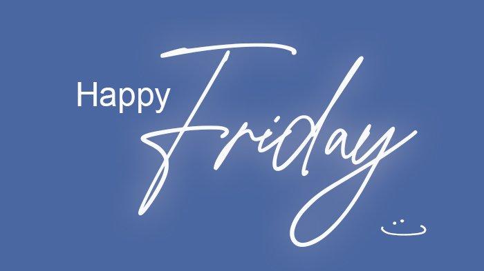 Kumpulan Ucapan Selamat Hari Jumat yang Membangkitkan Semangat, Cocok ...