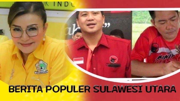 Berita Populer Selasa 5 Maret 2024 : 2 Nama dari PDIP Mencuat di Pilgub Sulut, CEP Calon dari ...
