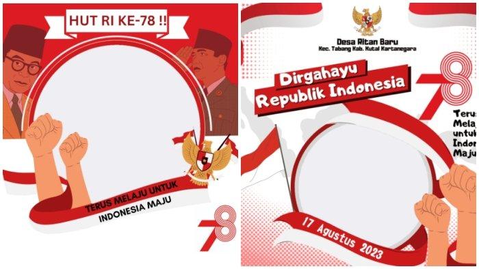 40 Kumpulan Link Twibbon 17 Agustus 2023 atau HUT ke-78 RI, Desain Menarik yang Cocok untuk ...