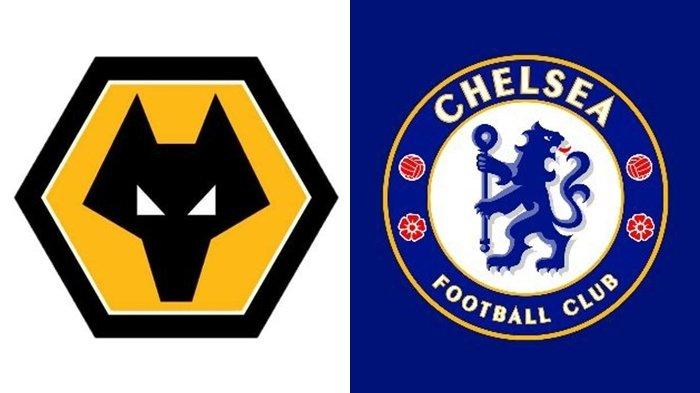 Link Live Streaming Wolves vs Chelsea, Nonton Liga Inggris Tayang Malam ...