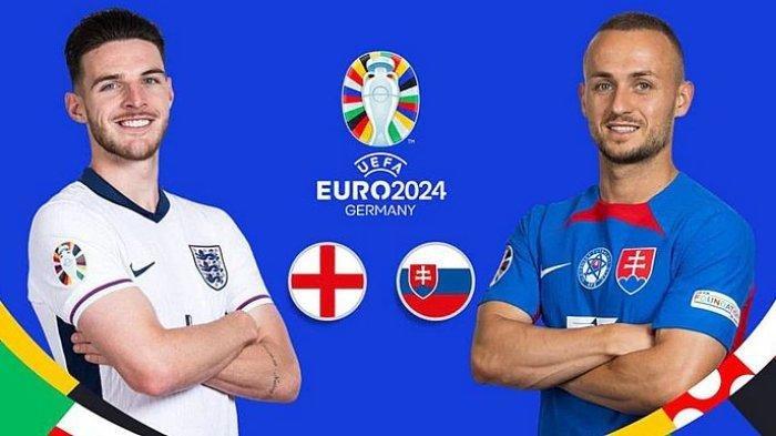 Link Live Streaming Inggris vs Slovakia, Nonton Babak 16 Besar Euro 2024 Akses di Sini ...