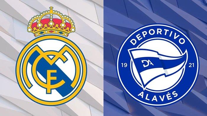 Link Streaming Real Madrid vs Deportivo Alaves, Nonton Live Siaran Langsung Liga Spanyol ...