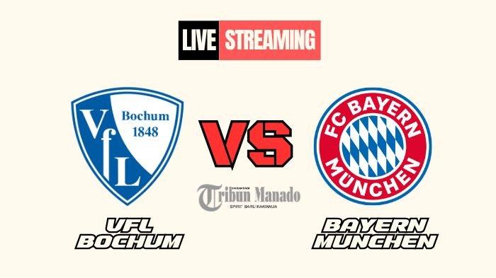 Link Live Streaming VfL Bochum vs Bayern Munchen 27 Oktober 2024, Kick ...